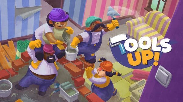 Tools Up! Is similar to Overcooked, But Swaps Cooking For Construction ...