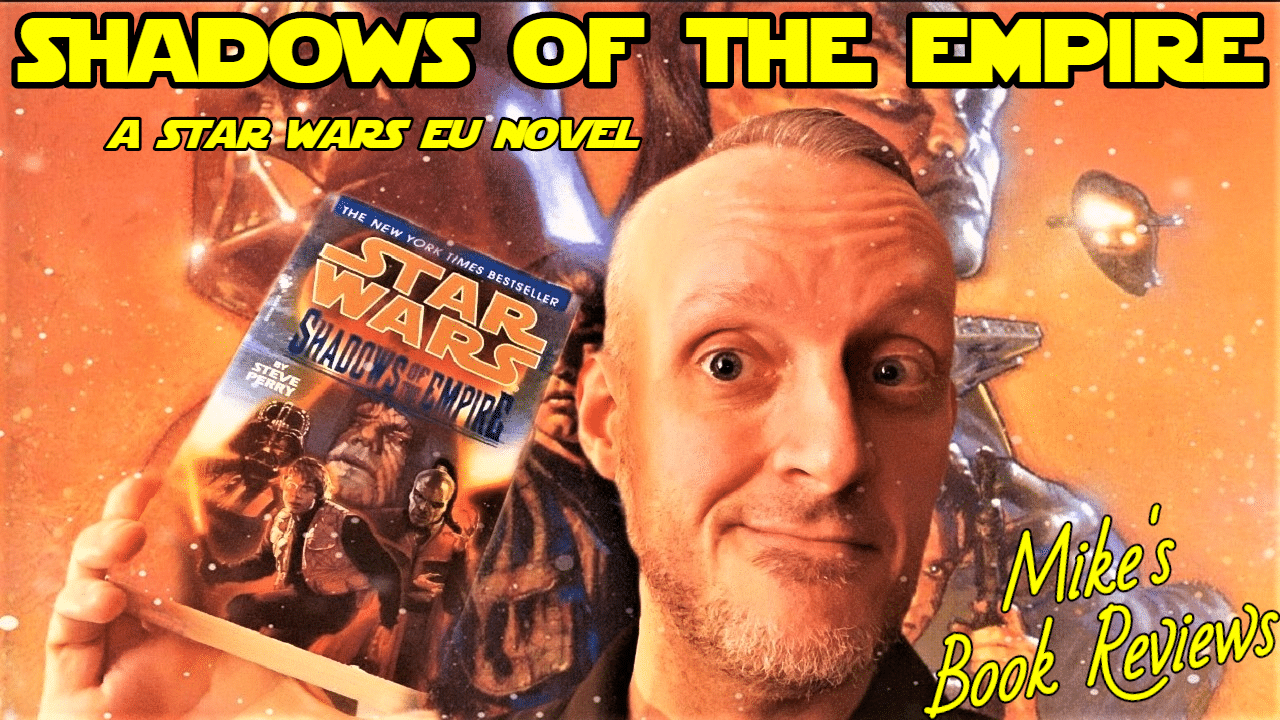 Star Wars: Shadows of the Empire by Steve Perry Book Review - Geek ...