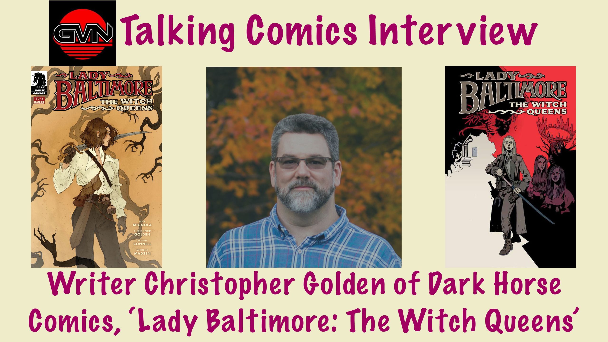 GVN Talking Comics Interview: Writer Christopher Golden, Dark Horse ...