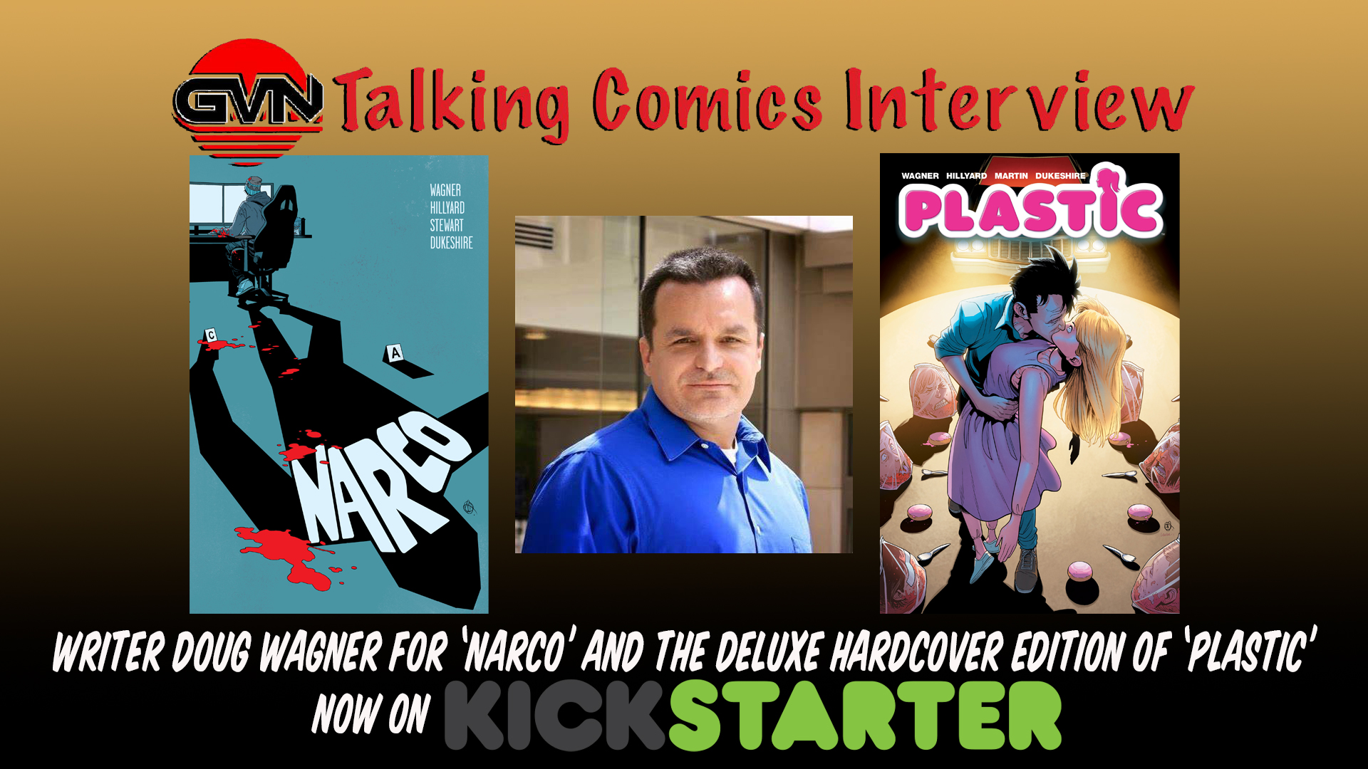 GVN Talking Comics Interview: Writer Doug Wagner Talking 'PLASTIC ...