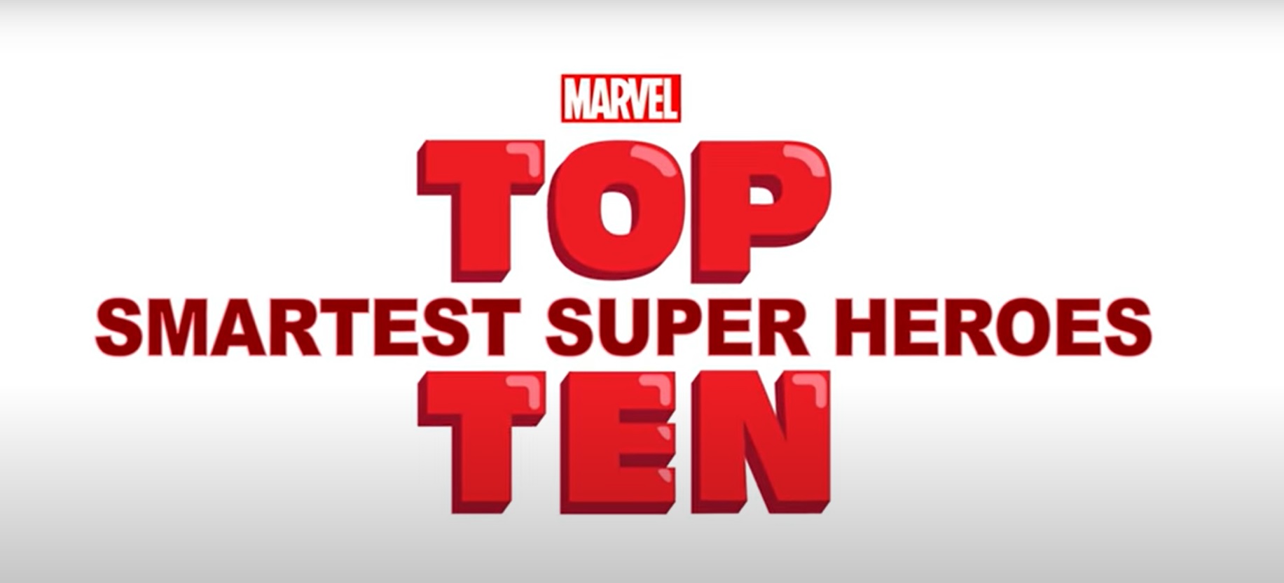 The Top 10 Smartest Marvel Characters - Geek Vibes Nation