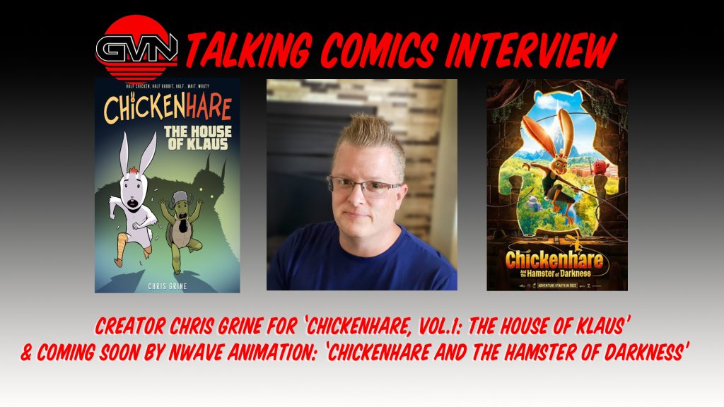 GVN Talking Comics Interview: Creator Chris Grine for the 'ChickenHare ...