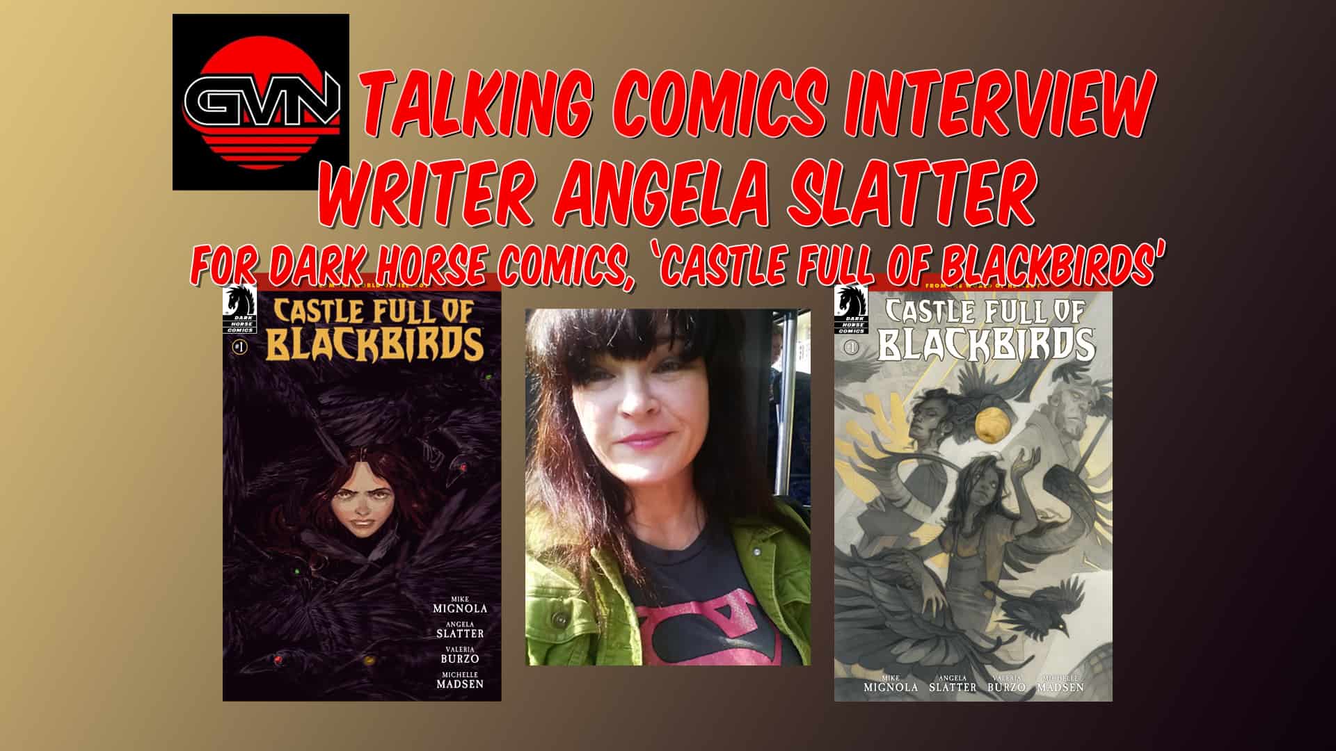 GVN Talking Comics Interview: Writer Angela Slatter for Dark Horse Comics 'Castle Full of ...