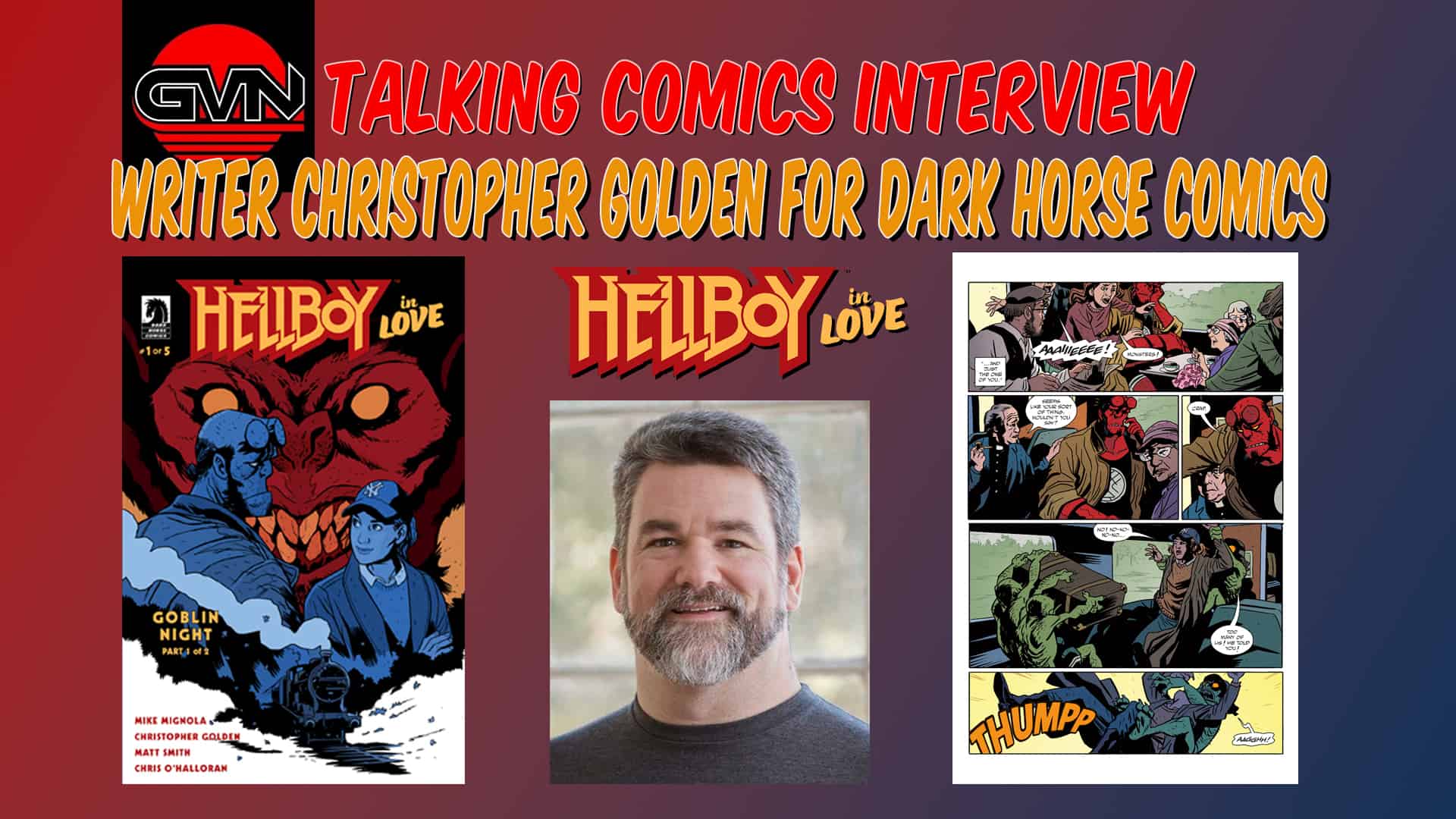 GVN Talking Comics Interview: Writer Christopher Golden for Dark Horse Comics 'Hellboy in Love'