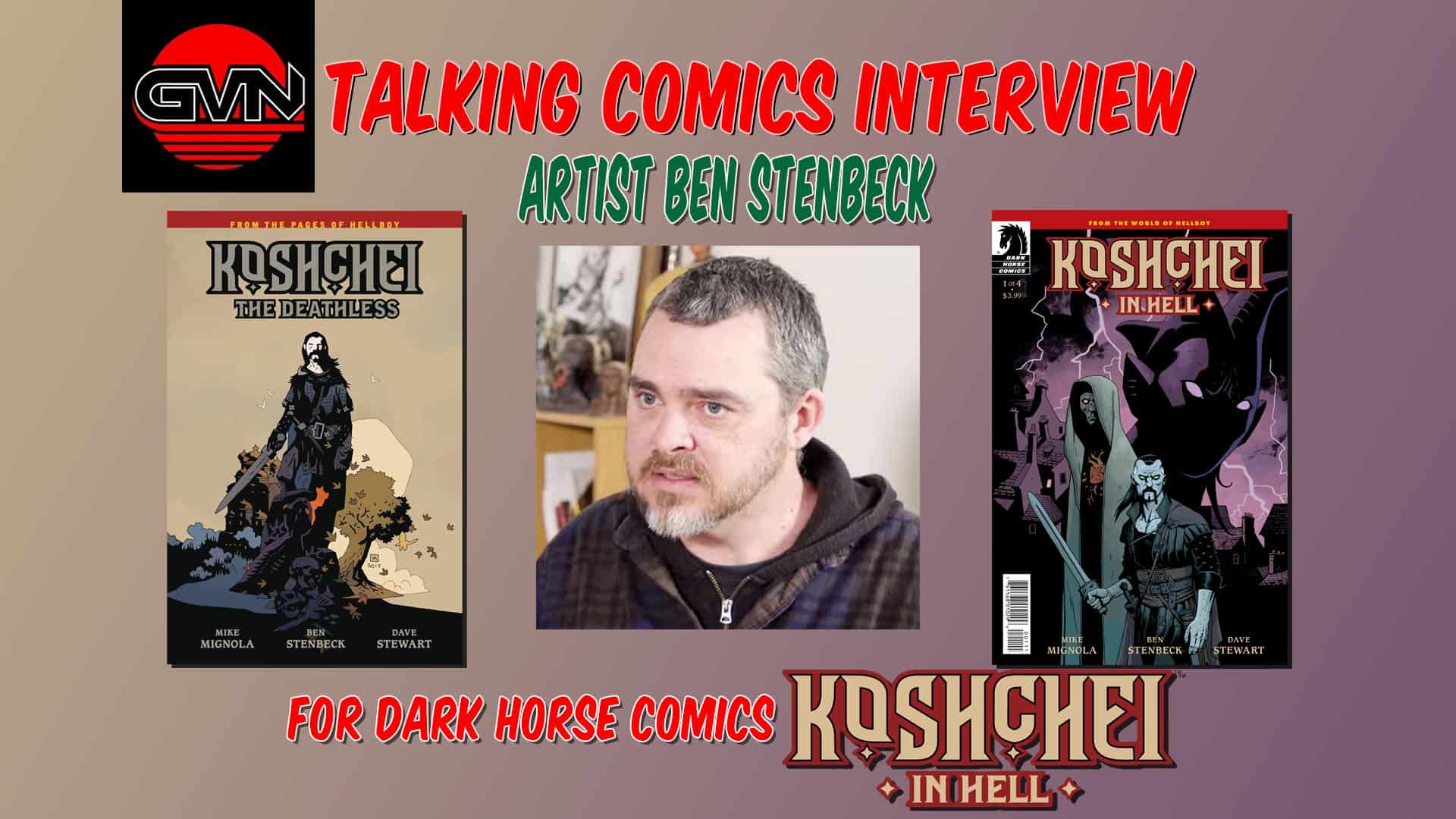 GVN Talking Comics Interview: Artist Ben Stenbeck For Dark Horse Comics 'Koshchei in Hell'