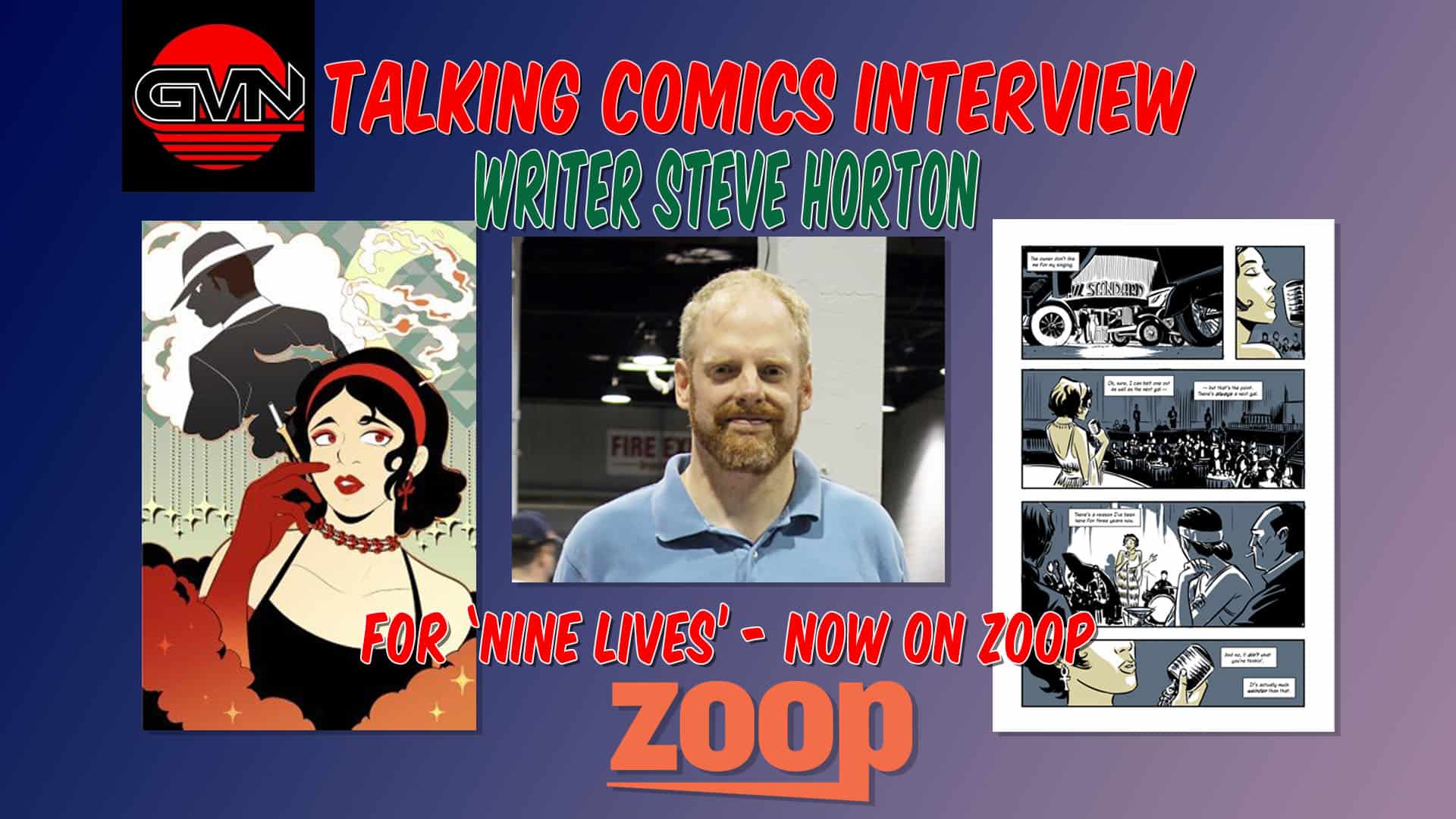 GVN Talking Comics Interview: Writer Steve Horton For 'Nine Lives' Now On Zoop