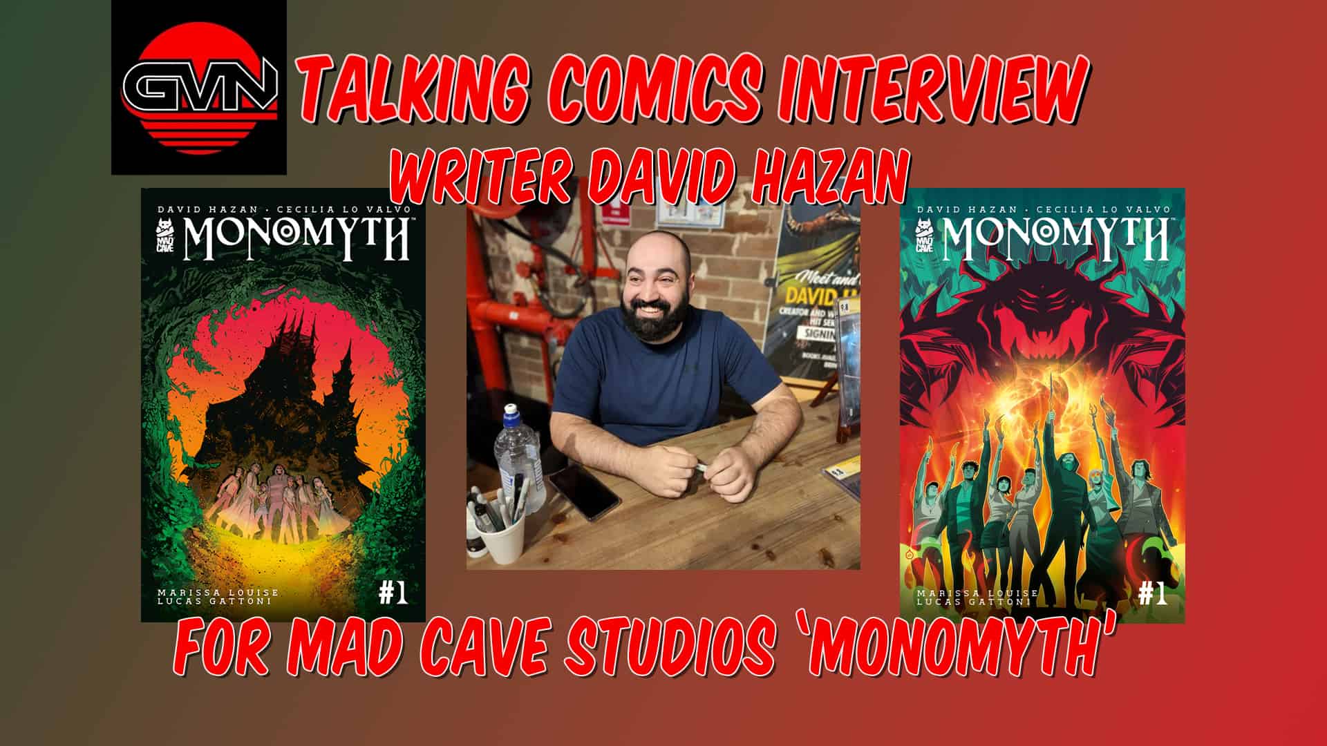 GVN Talking Comics Interview: Writer David Hazan For Mad Cave Studio's 'Monomyth'