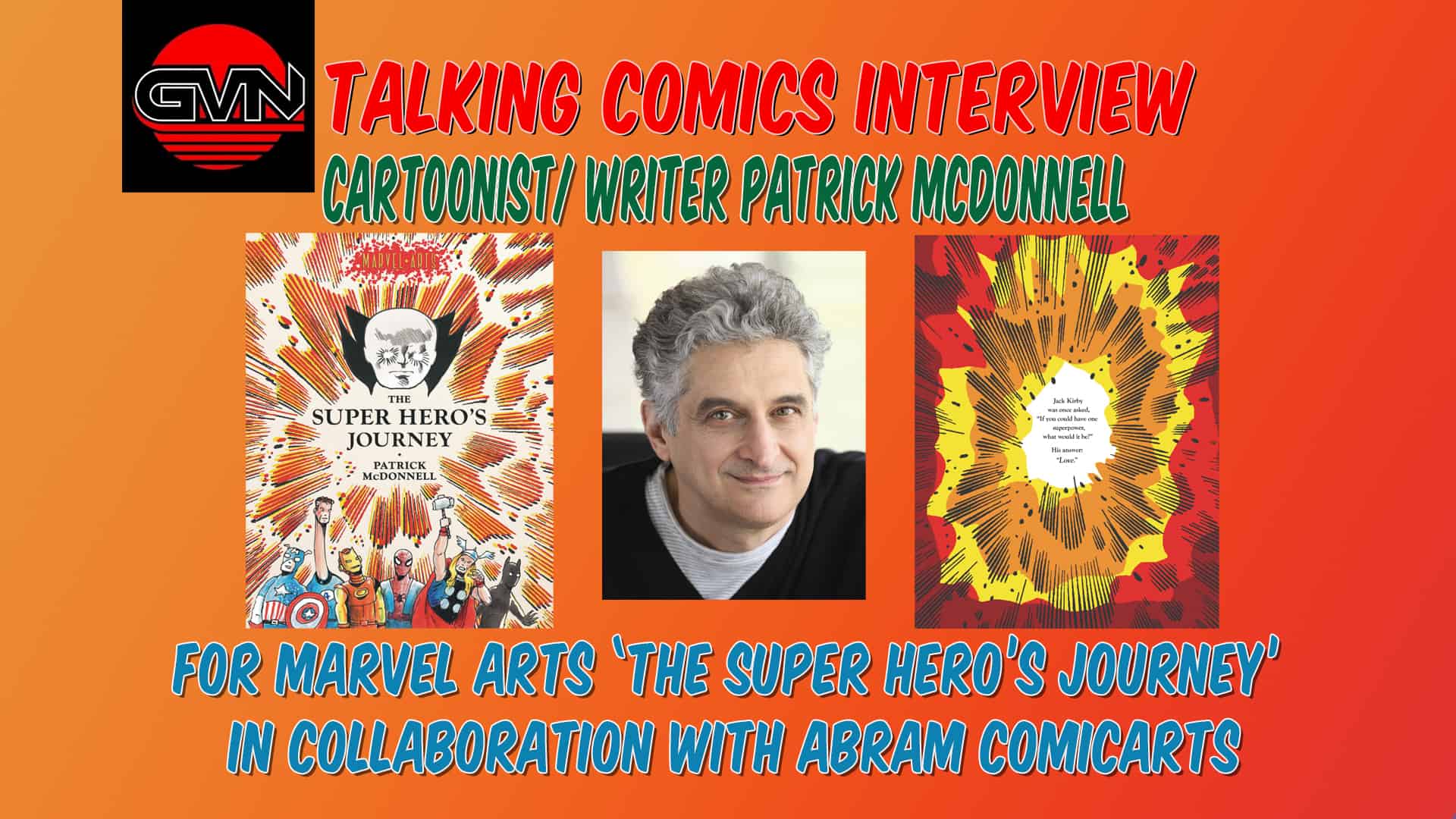 GVN Talking Comics Interview: Cartoonist/Writer Patrick McDonnell For Abram ComicArts/Marvel ...