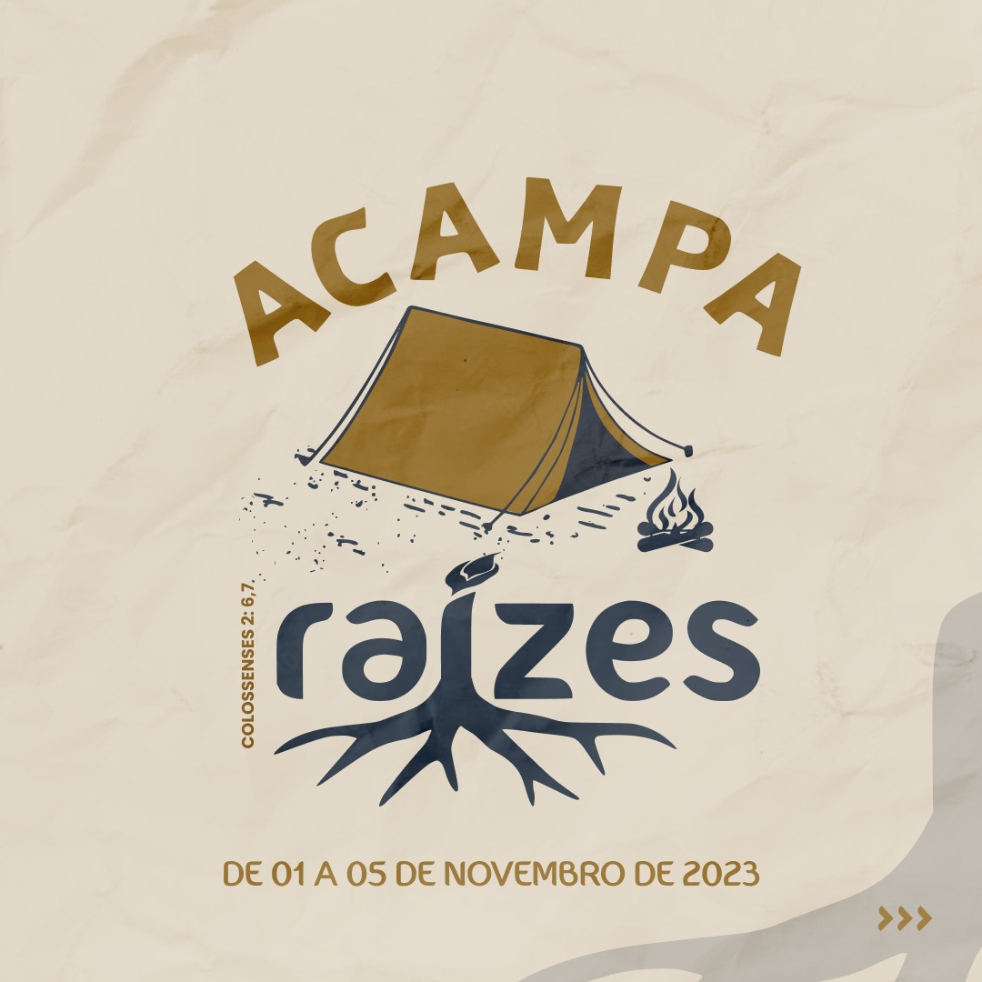 Acampa Raízes UPA/UMP 2023 | e-inscrição