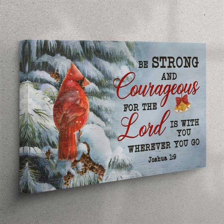 Be Strong And Courageous Joshua 19 Christmas Canvas Wall Art ...